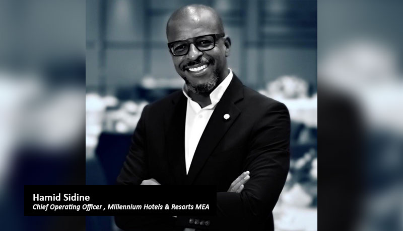 Hamid Sidine named COO of Millennium Hotels & Resorts MEA - TECHx Media